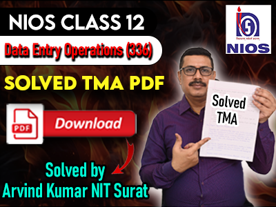 Best NIOS CLASS 12TH Data Entry Operation (336) English Medium Handwritten SOLVED TMA for Direct ...