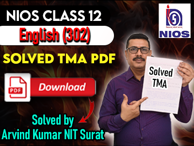 Best NIOS CLASS 12TH English (302) Handwritten SOLVED TMA for Direct Upload | April 2025 Public Exam