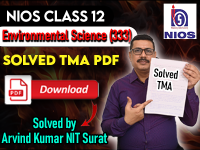 Best NIOS CLASS 12TH Environmental Science (333) English Medium Handwritten SOLVED TMA for ...